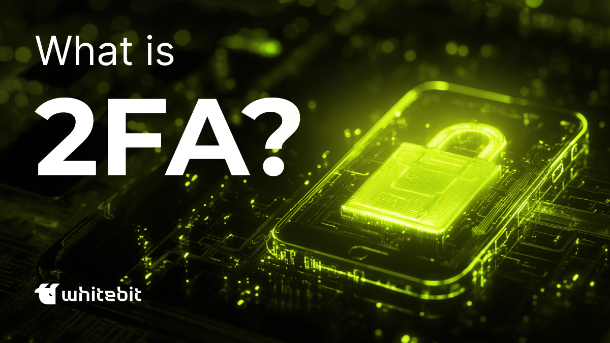 What is 2-Factor Authentication (2FA) and How Does It Work? | WhiteBIT ...